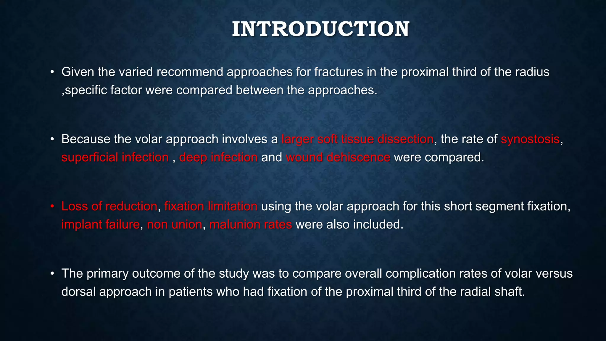 Henry versus thompson approach for fixation of proximal third radial ...