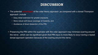 Henry versus thompson approach for fixation of proximal third radial ...