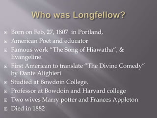 Henry wadsworth longfellow | PPTX