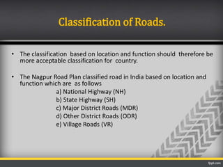 Importance and Classification of Road | PPTX
