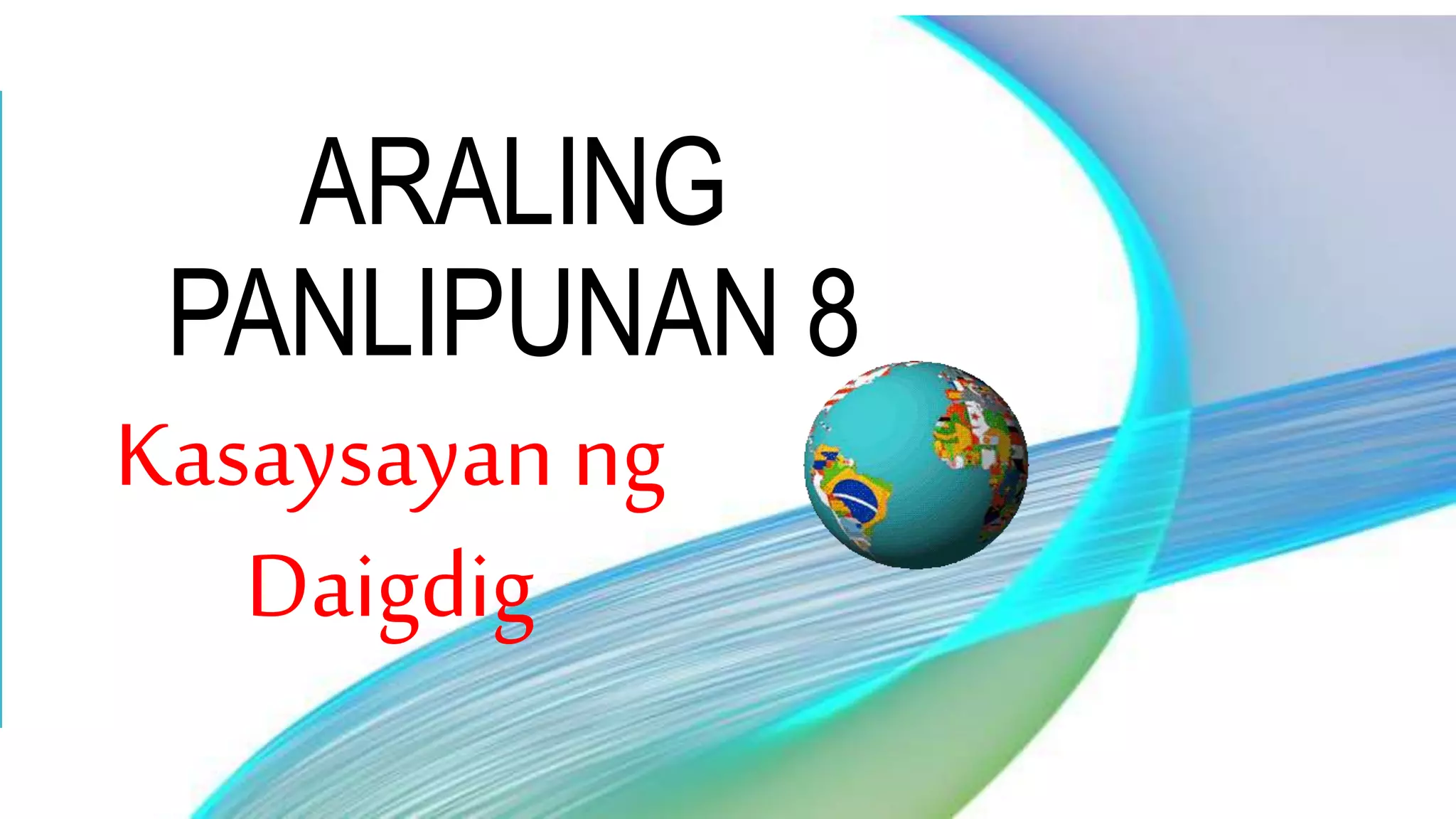 Heograpiya ng Daigdig | PPT