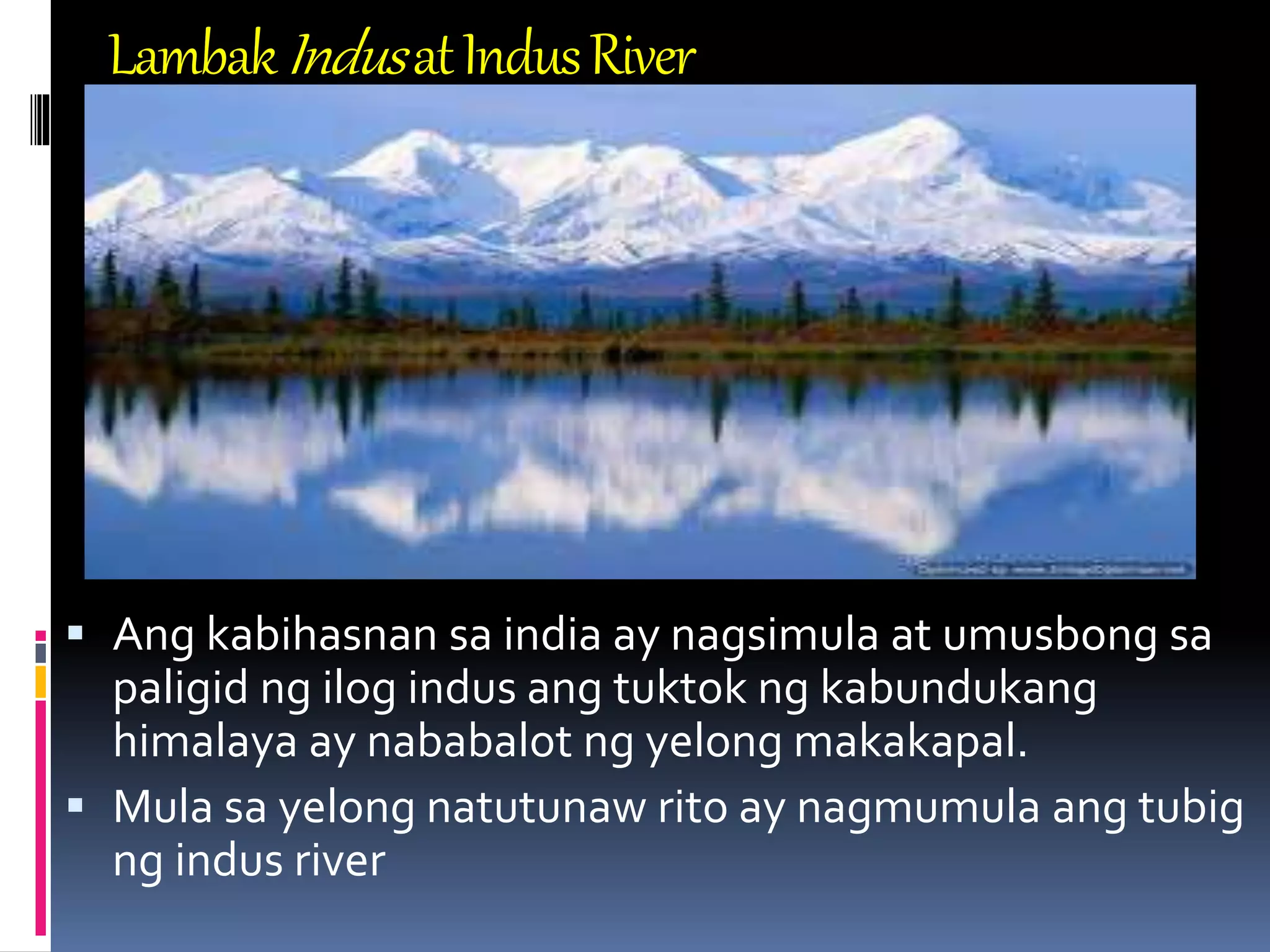 Heograpiya ng indus kabihasnang indus - pagbuo ng mga kaharian | PPTX