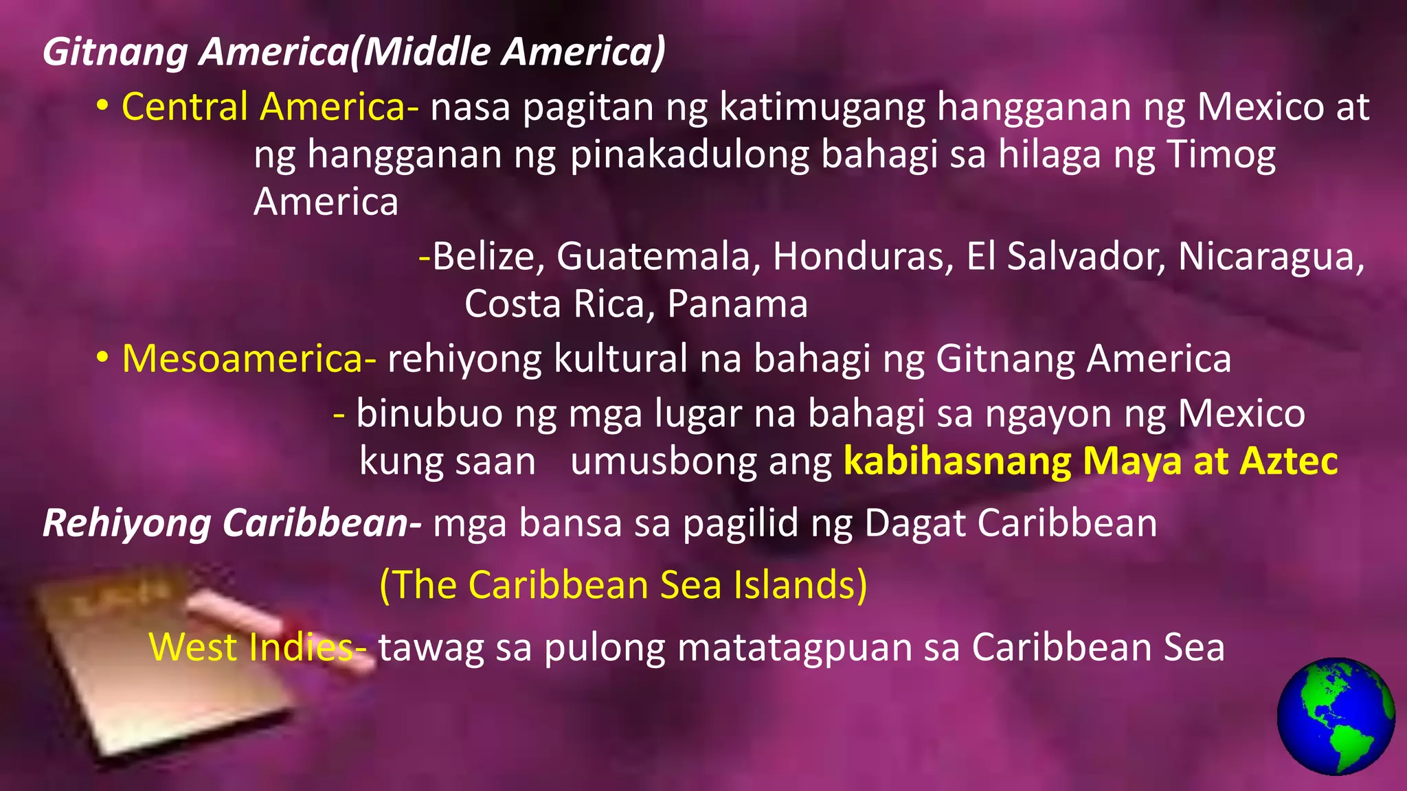 Heograpiya ng mesoamerica at timog america | PPTX