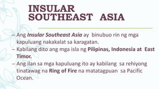 ARALIN 5: HEOGRAPIYA NG TIMOG - SILANGANG ASYA | PPTX