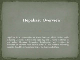 Hepakast: Overview, Uses and Side Effects | PPT