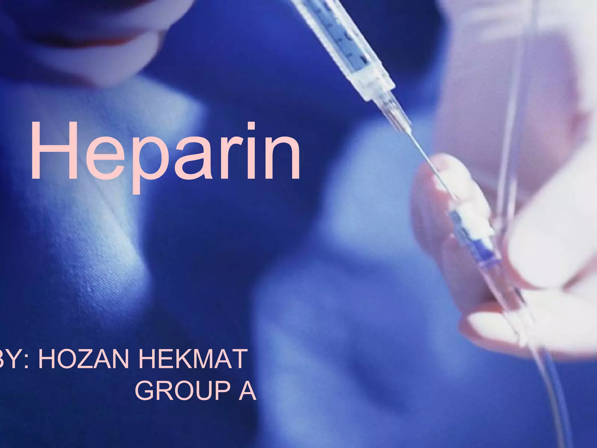 Heparin | PPT