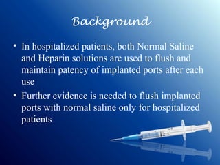 Heparin and implanted ports | PPT