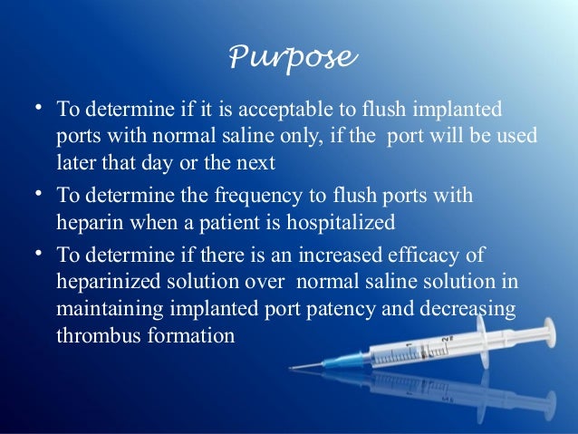 Heparin and implanted ports