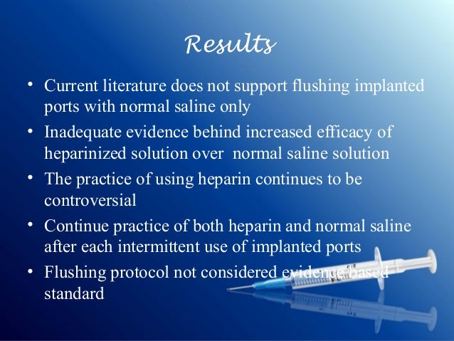 Heparin and implanted ports