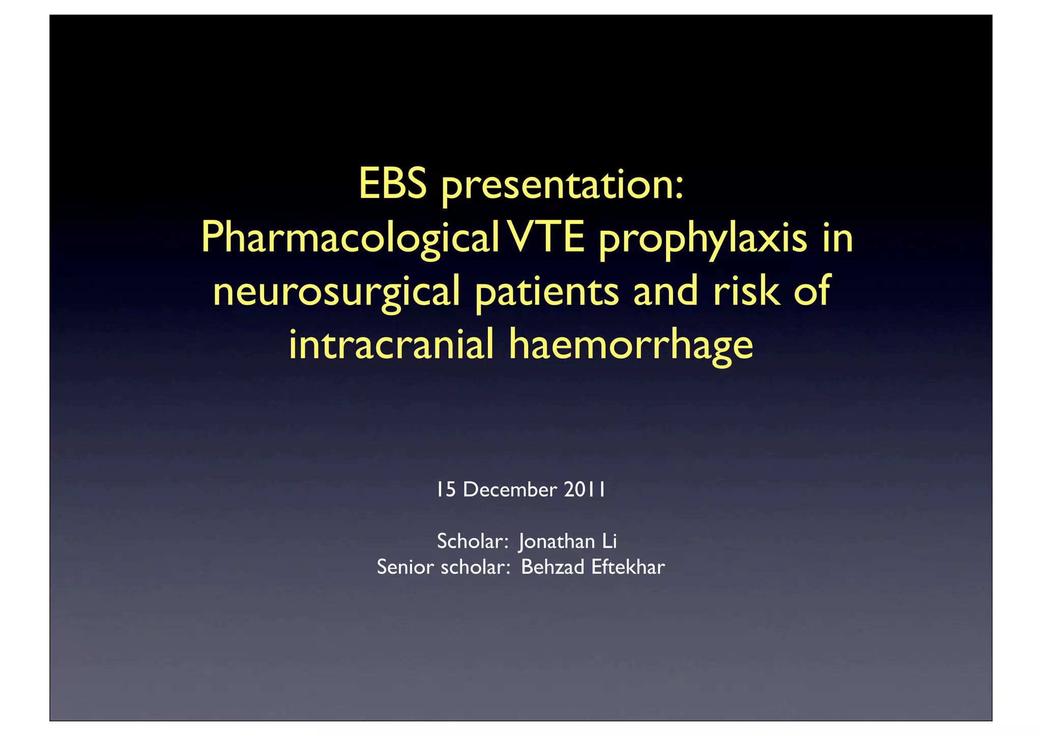 Heparin dvt prophylaxis and intracranial surgery dec 2011 | PDF