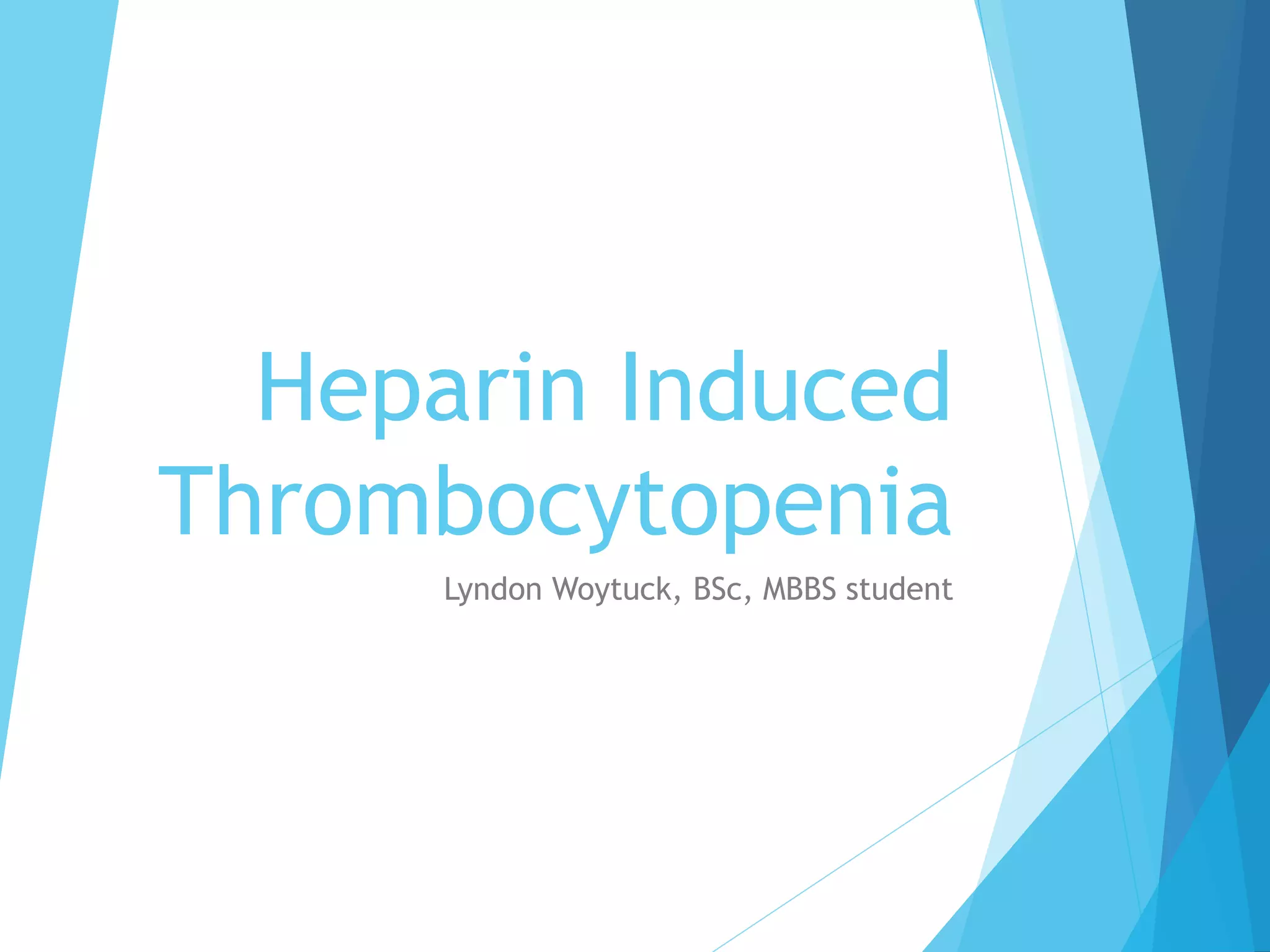 Heparin induced thrombocytopaenia: HIT | PPSX