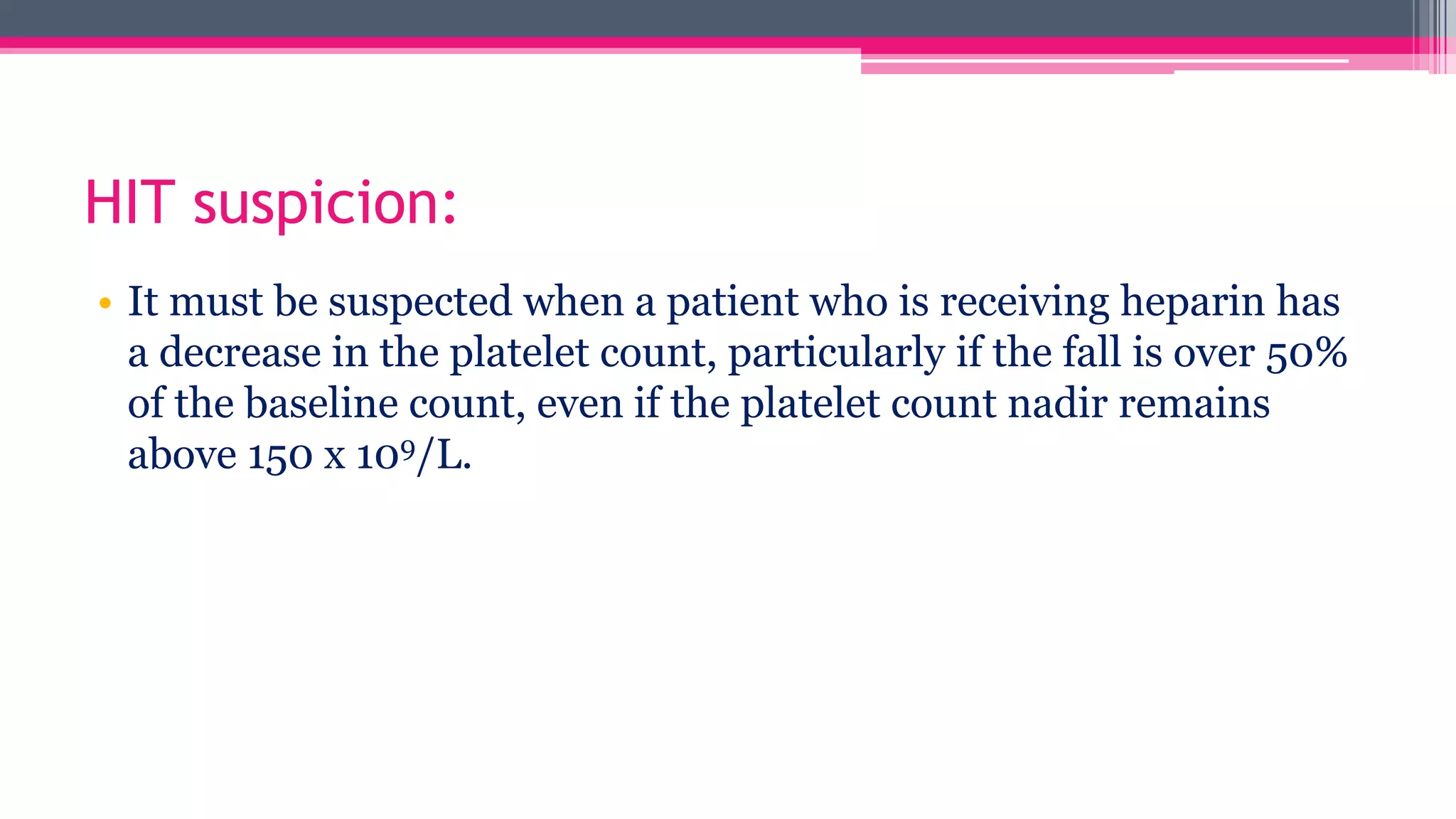 Heparin induced thrombocytopenia. | PPTX