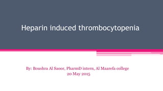 Heparin induced thrombocytopenia. | PPTX