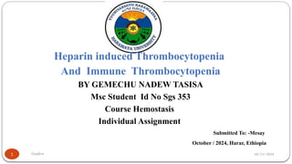 HEPARIN INDUCED THROMBOCYTOPENIA (HIT) | PPTX