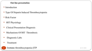HEPARIN INDUCED THROMBOCYTOPENIA (HIT) | PPT