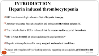 HEPARIN INDUCED THROMBOCYTOPENIA (HIT) | PPTX