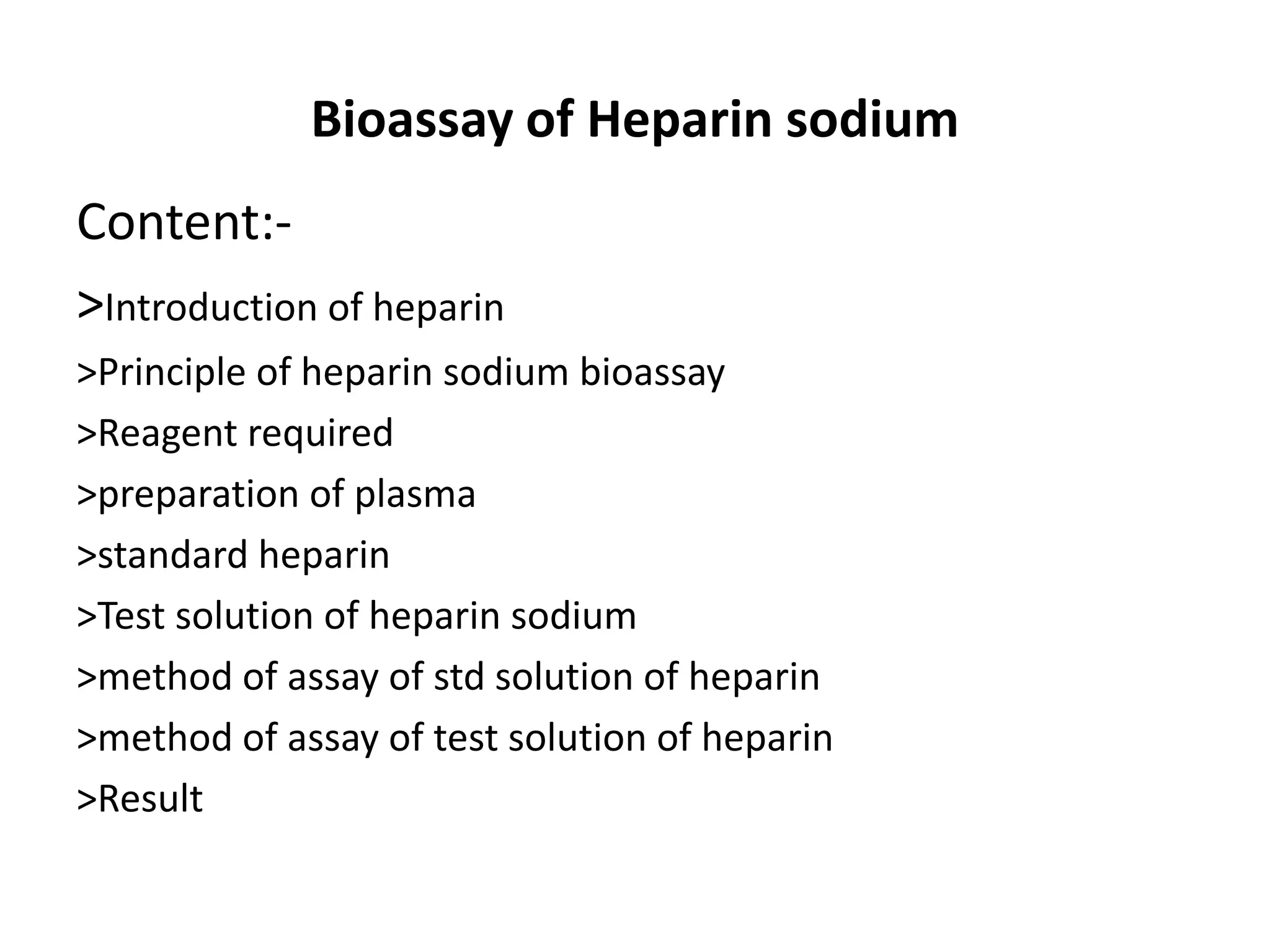Heparin sodium bioassay | PPTX
