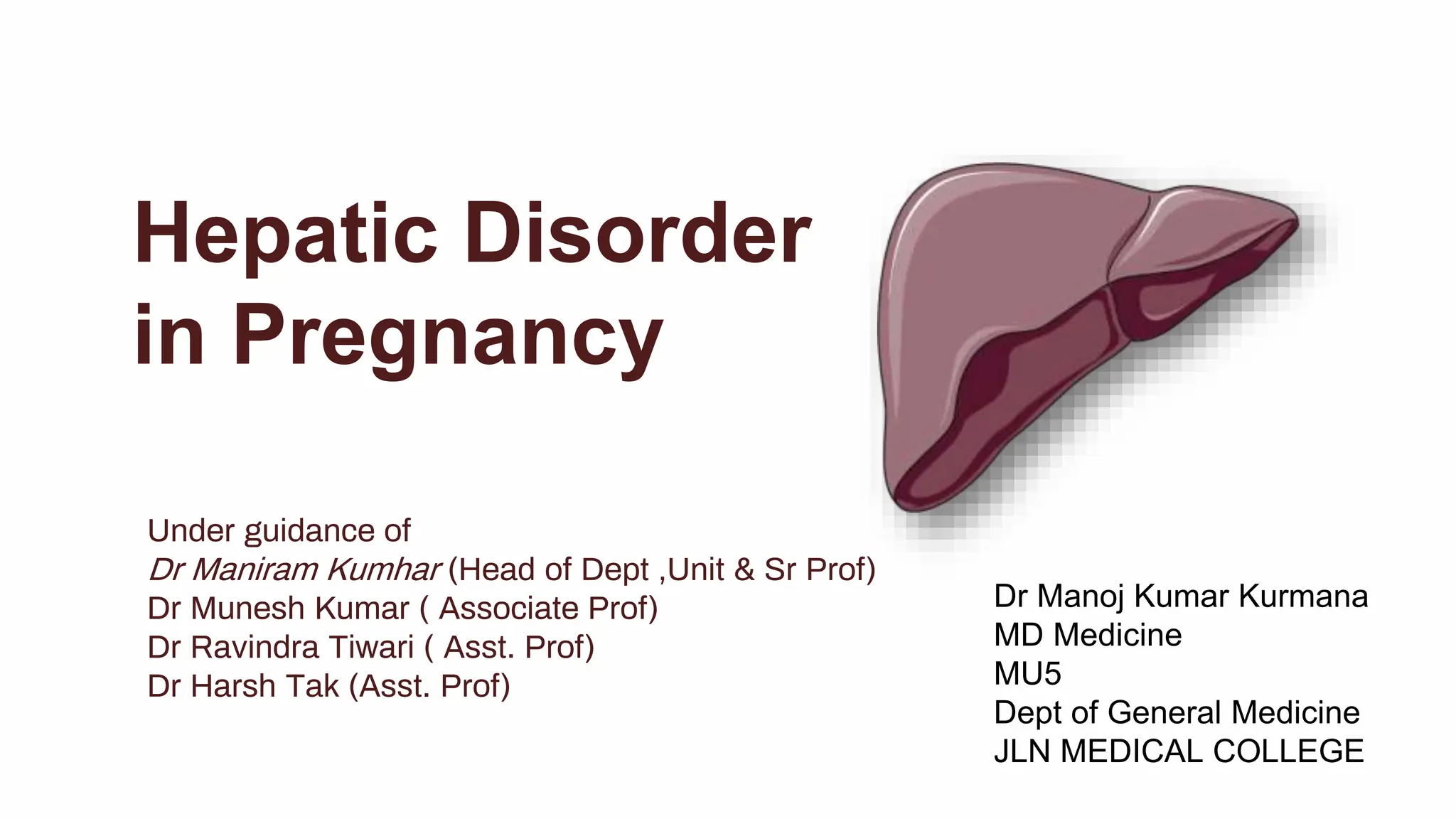 Hepatic Disorders in Pregnancy | PPTX