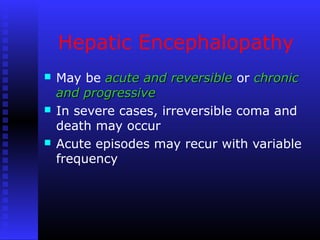 Hepatic encephalopathy, short review & update | PPT