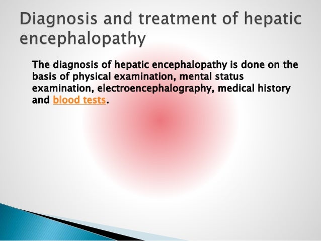 Hepatic encephalopathy