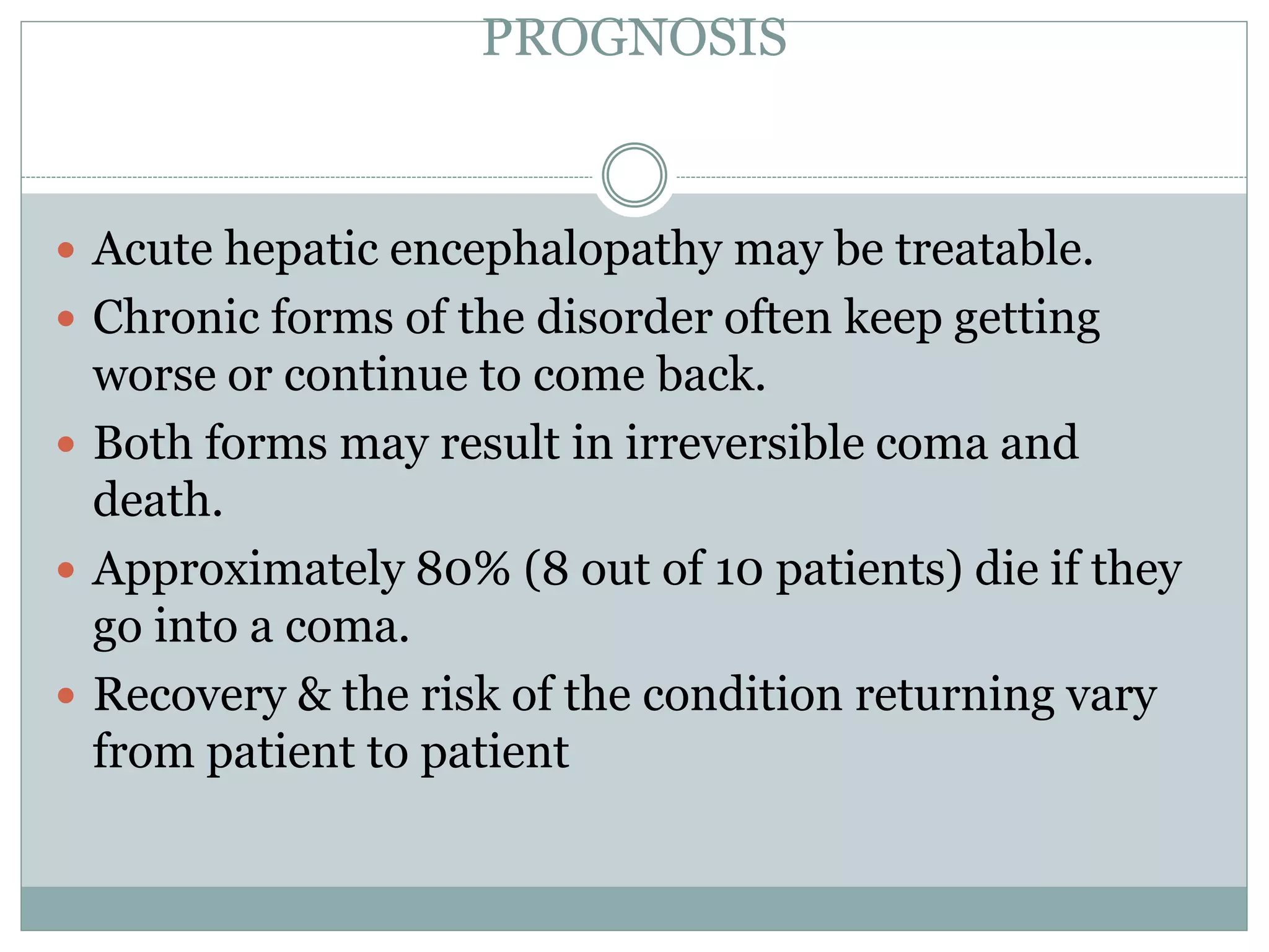 Hepatic encephalopathy [HE] | PPTX