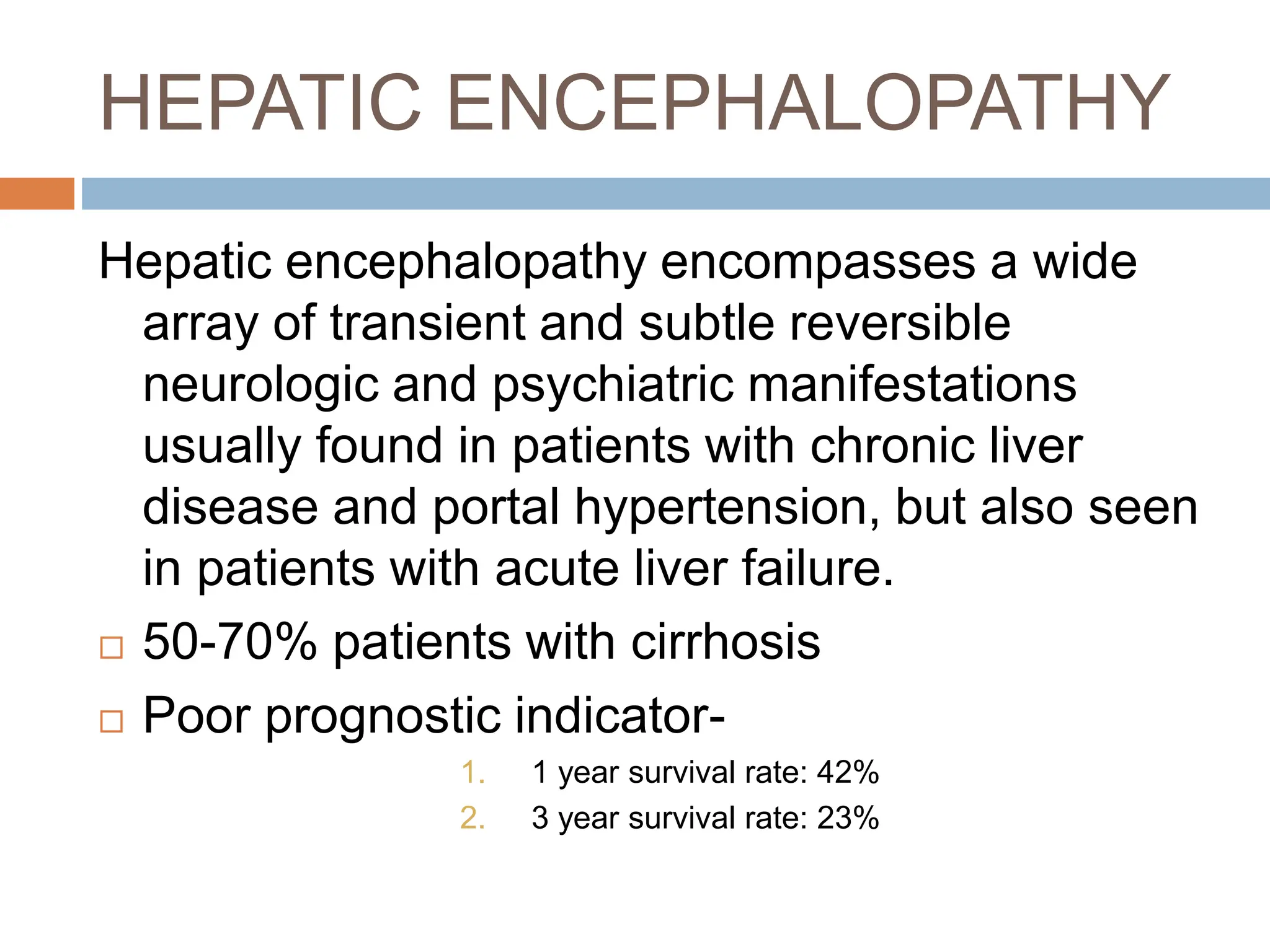 HEPATIC ENCEPHALOPATHY AND HEPATORENAL SYNDROME- DIAGNOSIS AND ...