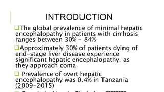 Hepatic encephalopathy symposium presentation | PPTX