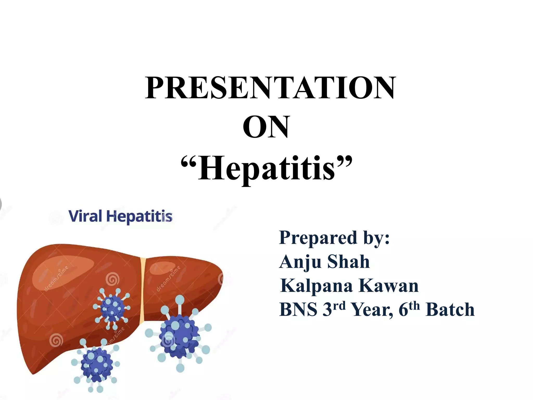 Hepatitis ppt | PPTX | Infectious Diseases | Diseases and Conditions