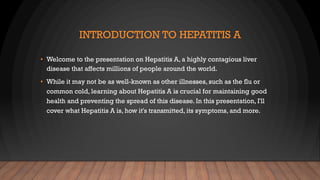 Understanding Hepatitis A: Causes, Impact, and Prevention | PPT