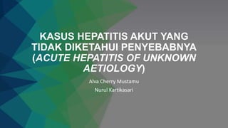 HEPATITIS AKUT pada anak | PPTX