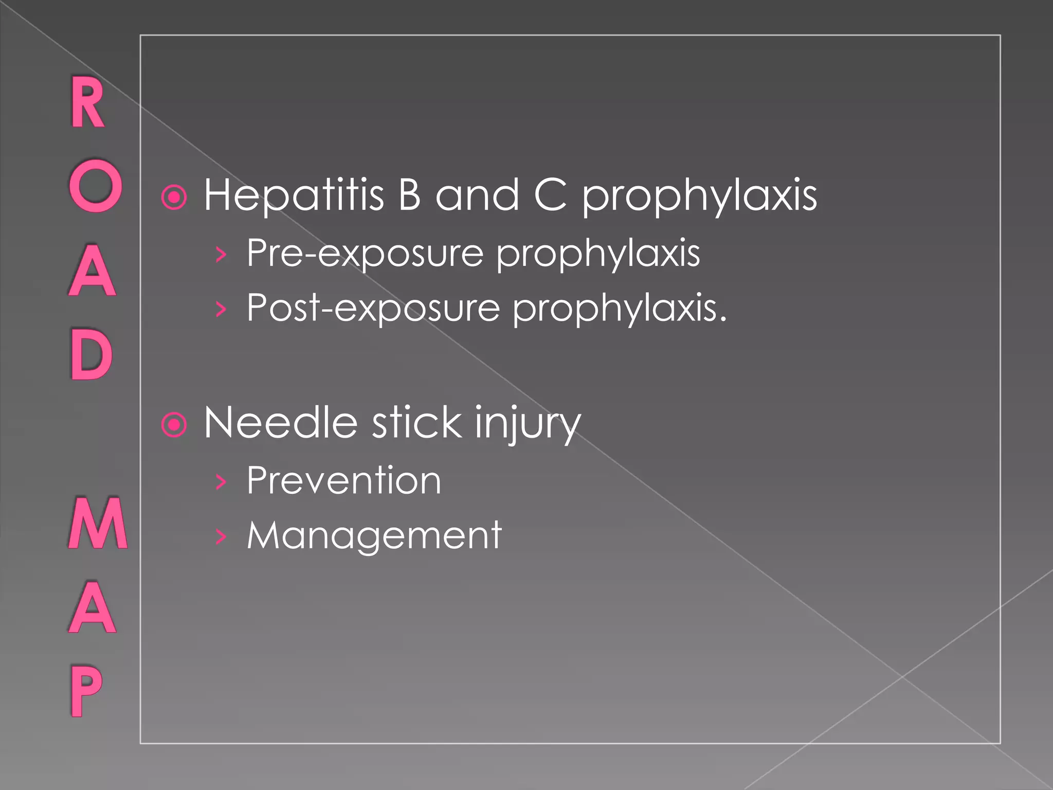 Hepatitis b and c prophylaxis | PPTX