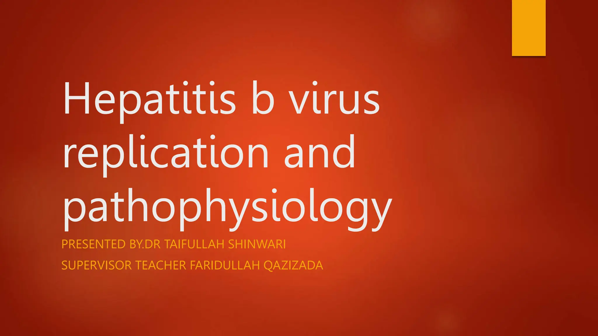 Hepatitis b virus replication and pathophysiology full.pptx
