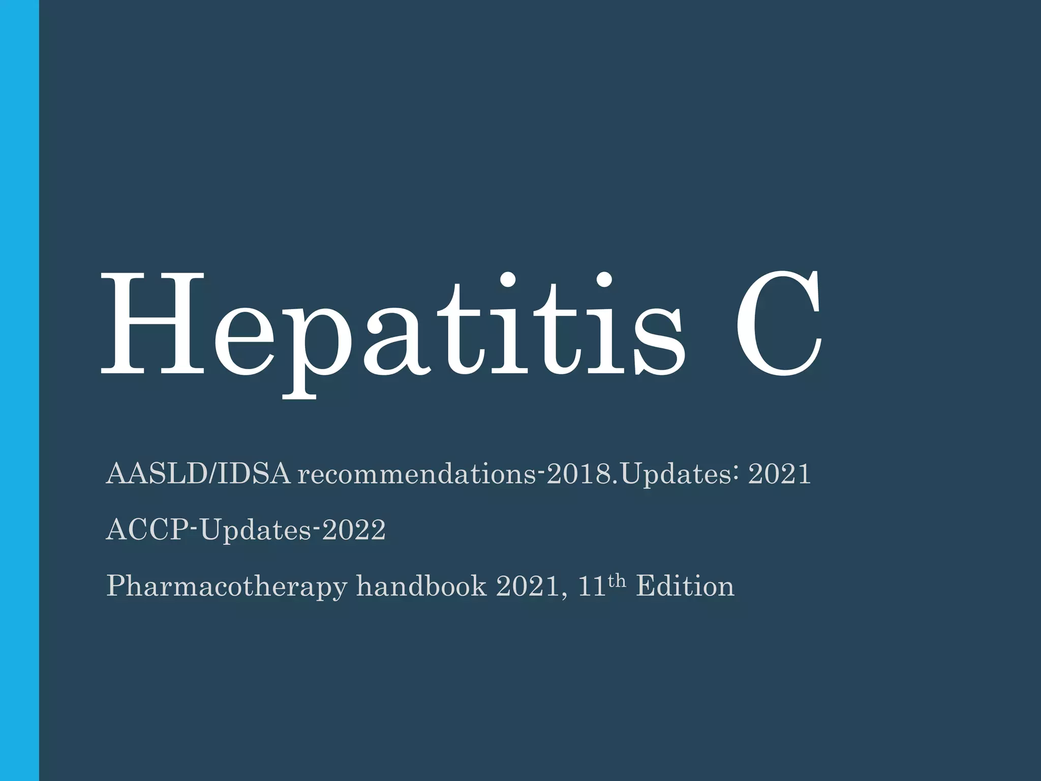 Hepatitis C.Diagnosis and Management. AASLD Guidelines | PPTX ...