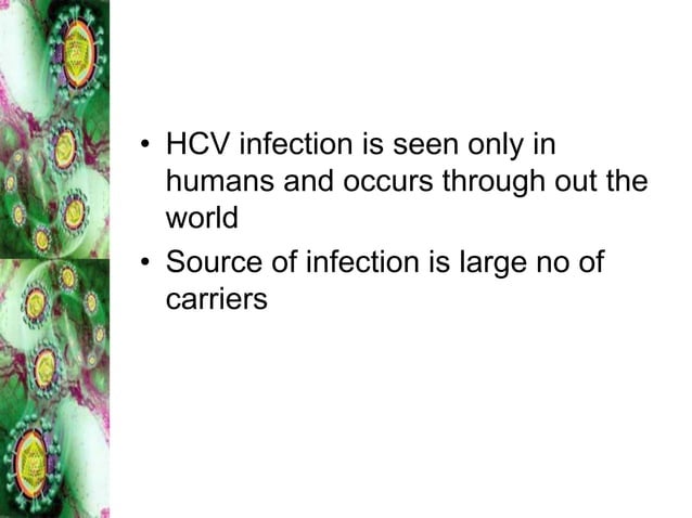 HEPATITIS C.ppt/ hepatitis/ hcv/ viruses | PPT