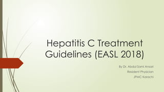 Hepatitis C Treatment Guidelines Gastroentrology .pptx