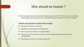 Hepatitis C Treatment Guidelines Gastroentrology .pptx