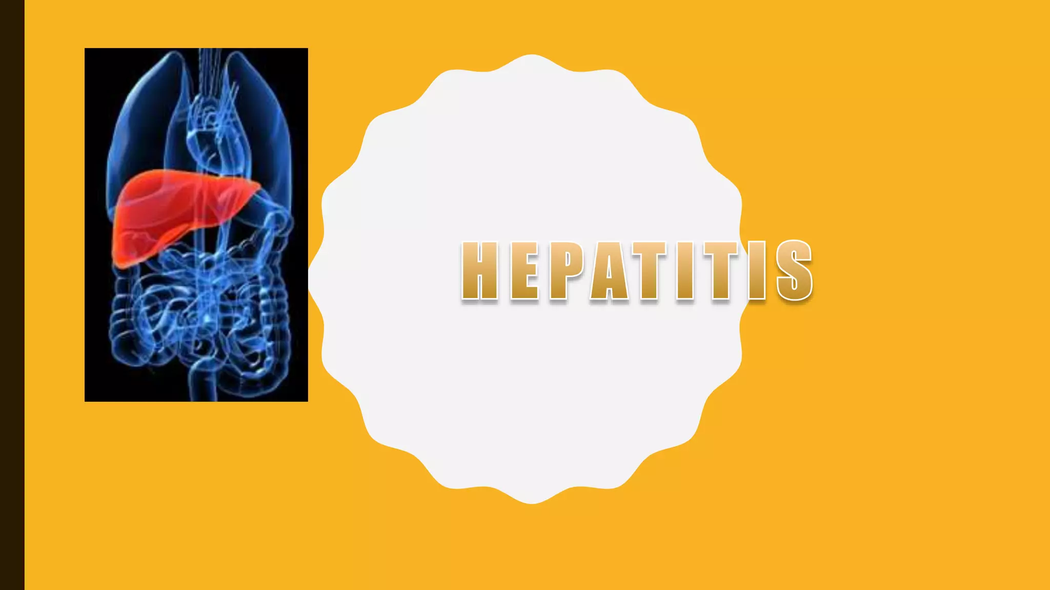 Hepatitis [full] | PPTX