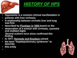 Hepato Pulmonary syndrome - Dr.Tinku Joseph | PPTX