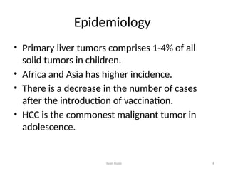 hepatoblastoma, BRIEF INTRODUCTION OF LIVER MASSES IN CHIDREN | PPTX