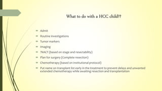 Paediatric Hepatocellular carcinoma | PPTX