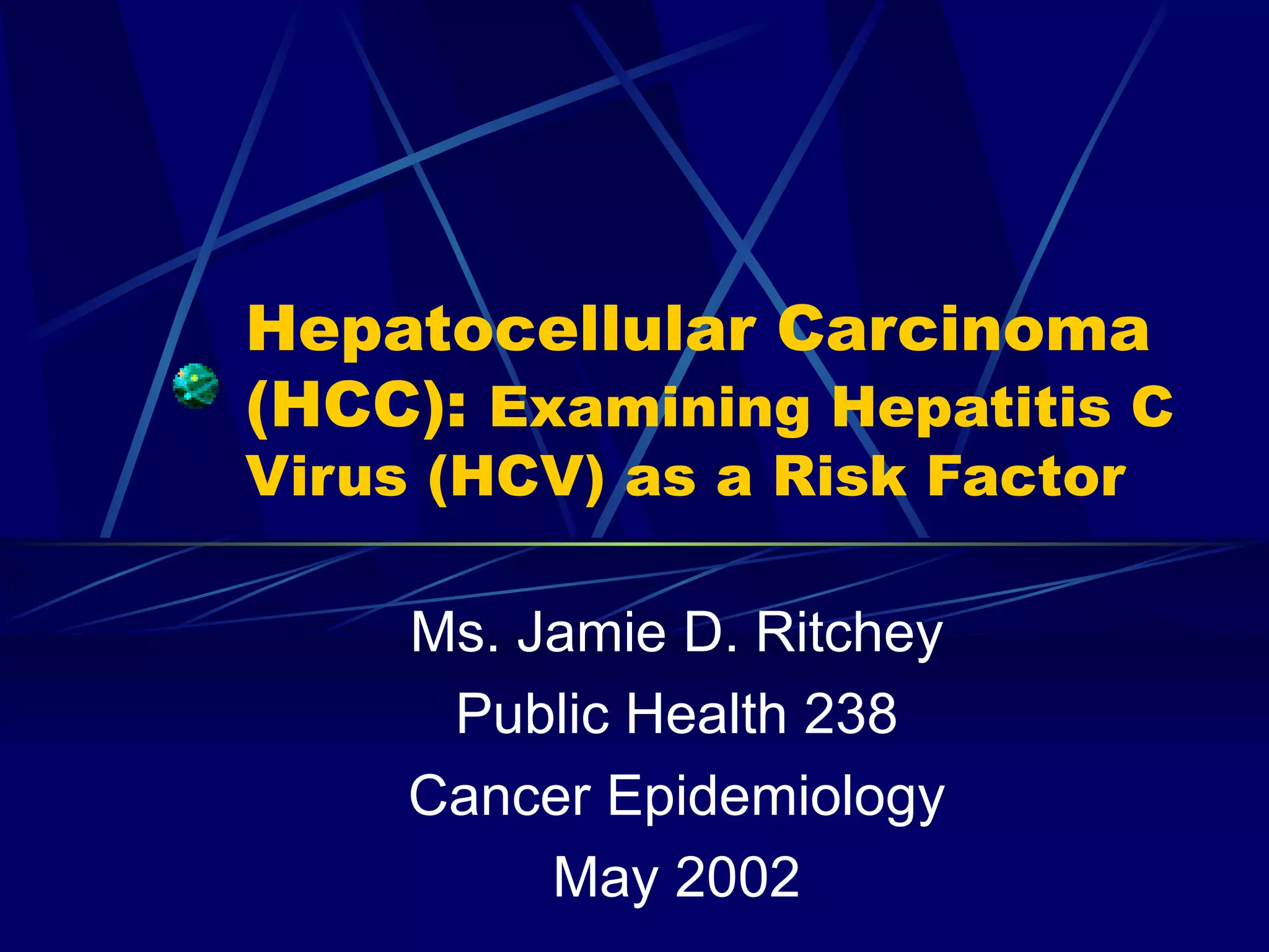 Hepatocellular Carcinoma (Hcc) | PPT