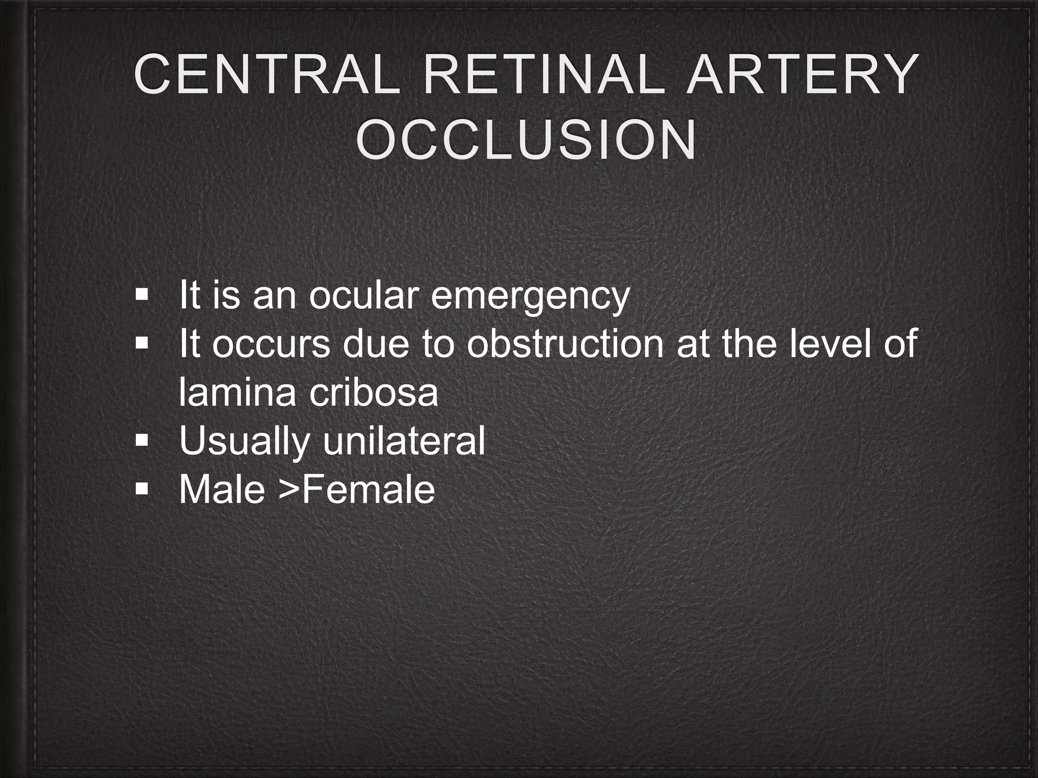 Hepertensive retinopathy , CENTRAL RETINAL ARTERY OCCLUSION ,CENTRAL ...