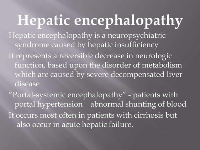 Hepatic encephalopathy presentation latest aspect | PPT