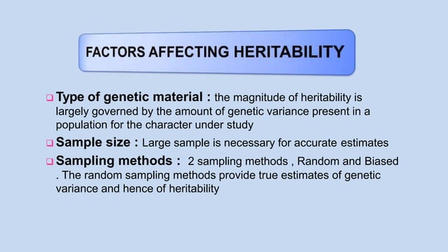 Heratability, genetic advance, Genotype xEnviromental interaction | PPTX | Genetics | Science