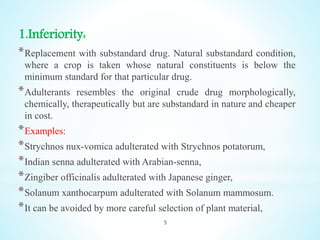 adulteration in Herbal drugs | PPTX