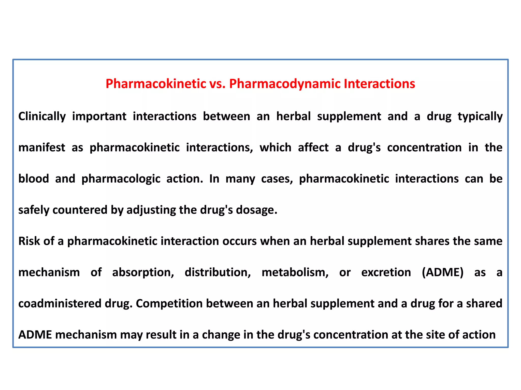 Herbal drug and herb-food interactions | PPTX