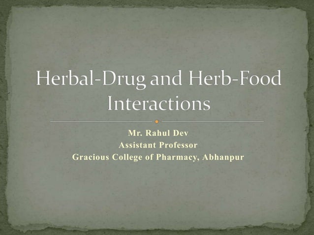 Herbal-Drug and Herb-Food Interactions, Herbal Drug Technology-6th ...