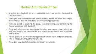 Herbal Anti Dandruff Gel By Anuj Singh.pptx