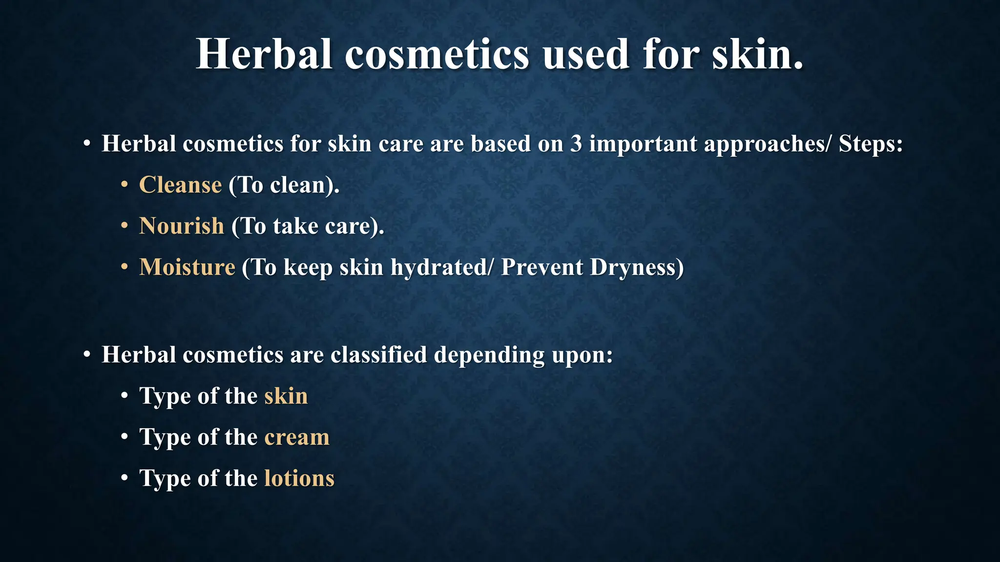 Herbal cosmetic Design of herbal formulation shruti.pptx