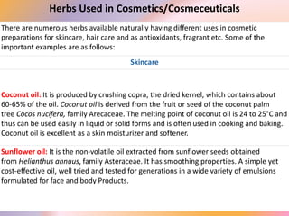 Herbal cosmetic, sourcs of cosmetic, types of cosmetic | PPTX